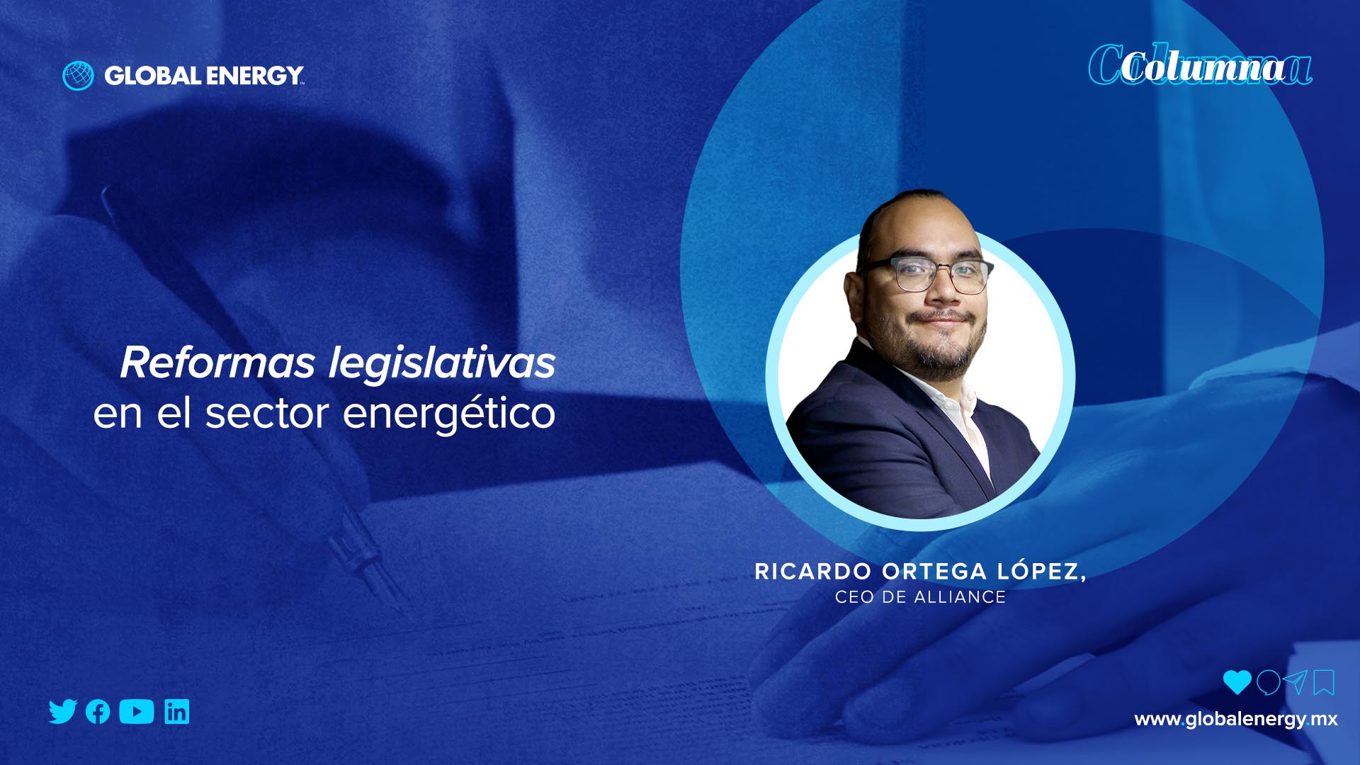 Reformas legislativas en el sector energético - Global Energy